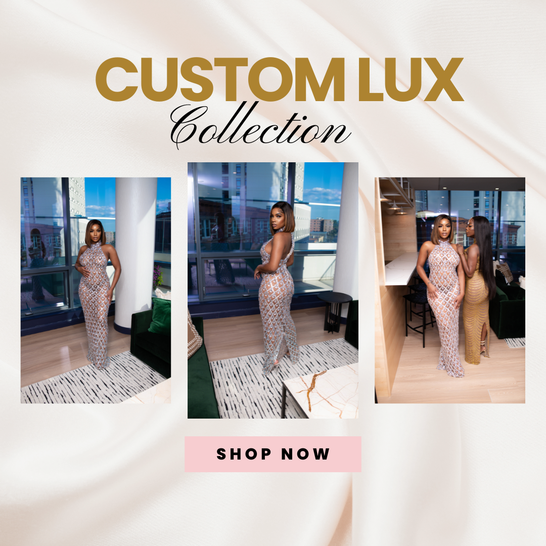 CUSTOM LUX COLLECTION – www.herglamshop.com